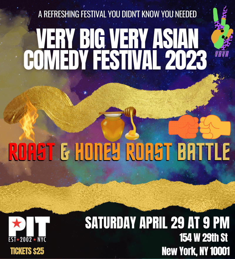 ROAST & HONEY ROAST BATTLE - VERY BIG VERY ASIAN COMEDY FESTIVAL ...