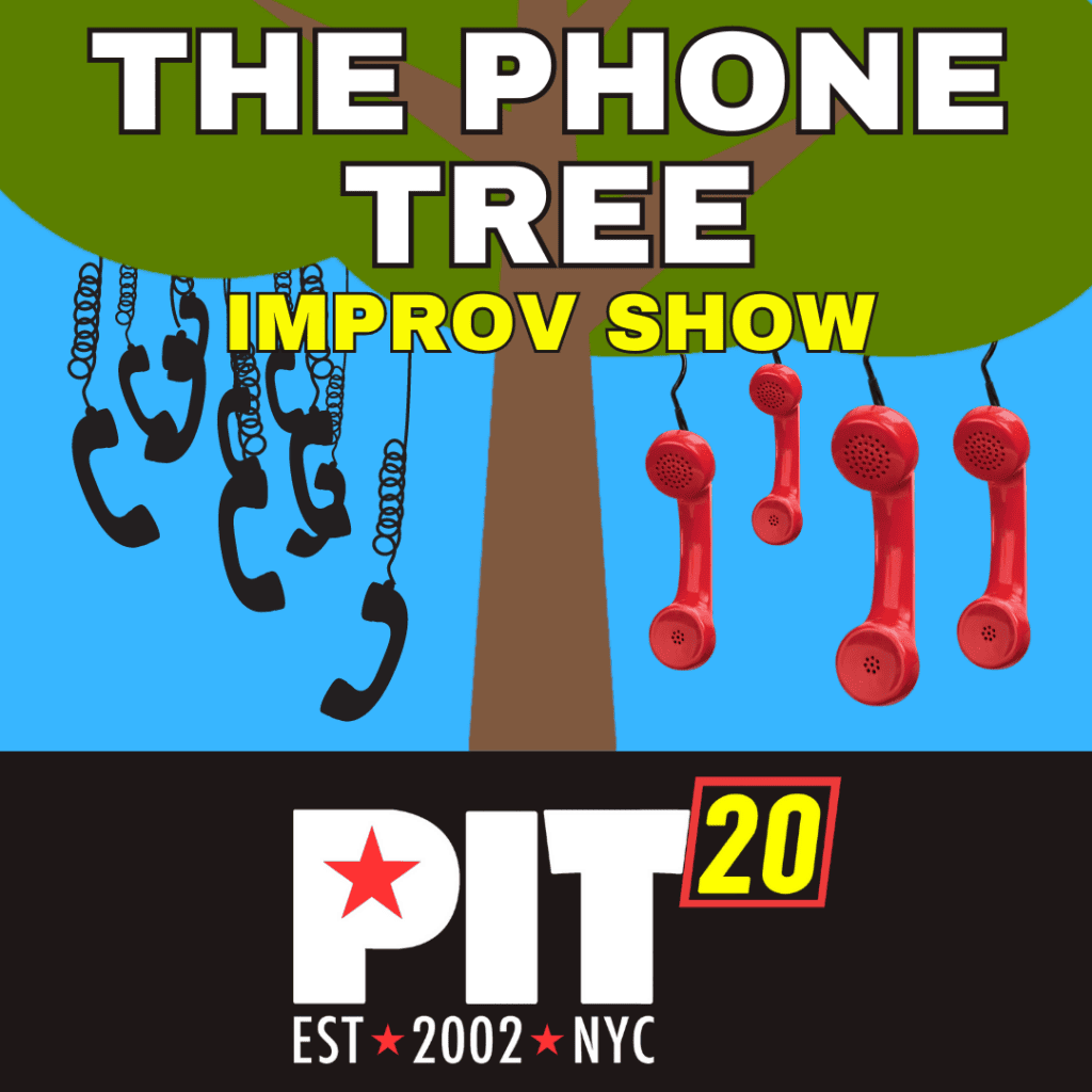 The Phone Tree | Peoples Improv Theater