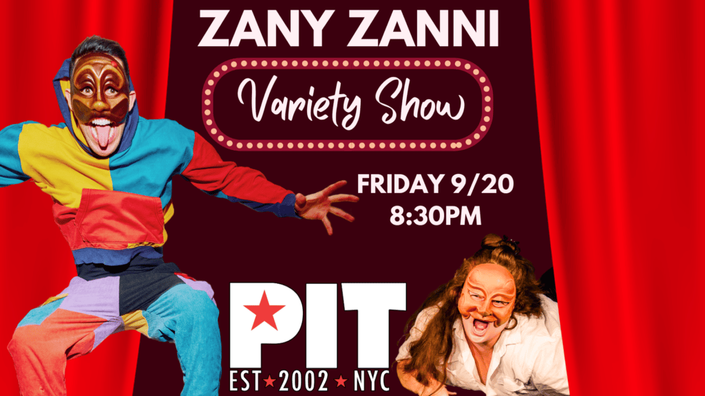 Zany Zanni Variety Show | Peoples Improv Theater