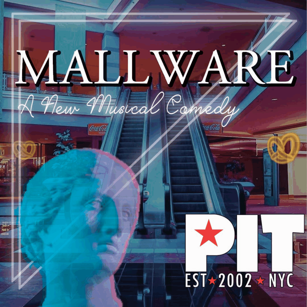 MALLWARE: A New Musical Comedy | Peoples Improv Theater